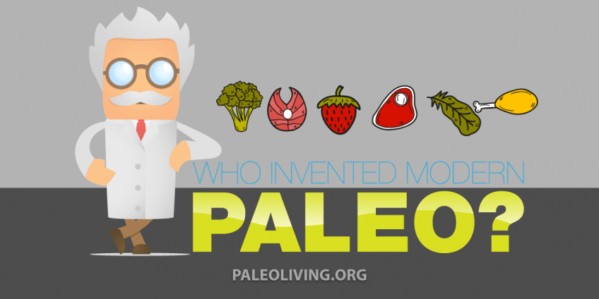 Who Invented Modern Paleo? | Paleo LIving